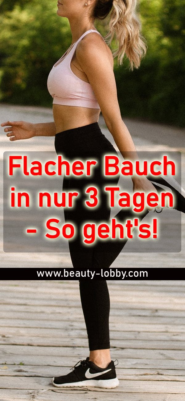 Flacher Bauch in nur 3 Tagen – So geht’s! – BeautyLobby